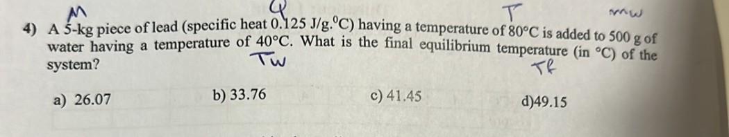 Solved 4) A 5−kg piece of lead (specific heat 0.125 J/g⋅∘C ) | Chegg.com