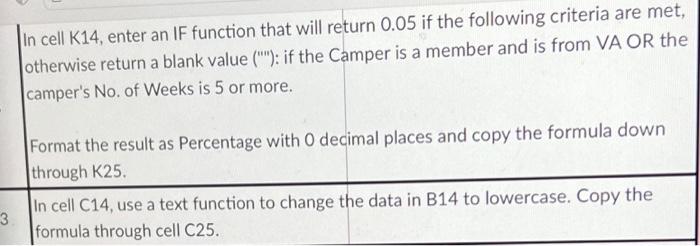 Solved In cell K14, enter an IF function that will return | Chegg.com