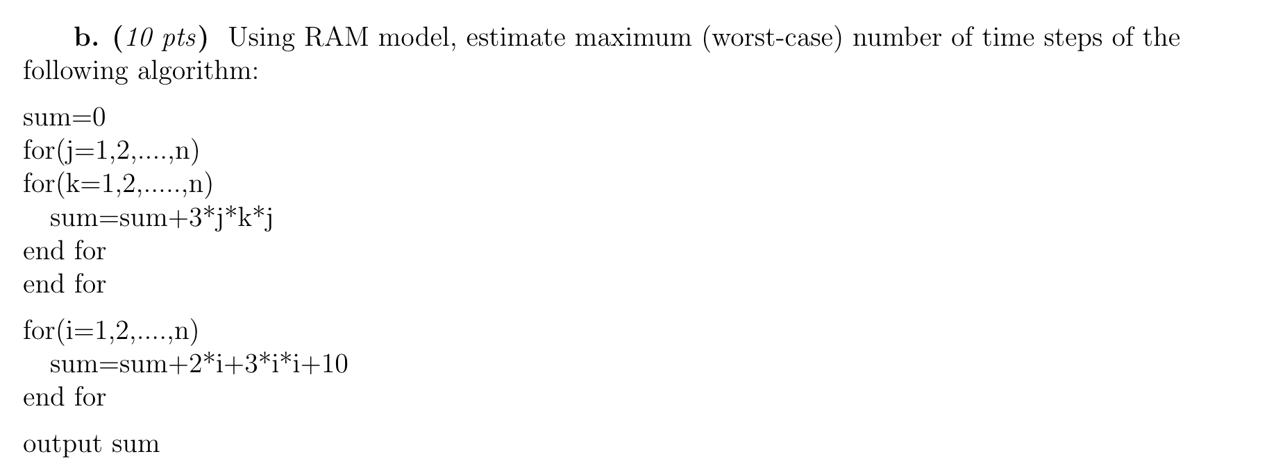 Solved b. (10 ﻿pts) ﻿Using RAM model, estimate maximum | Chegg.com