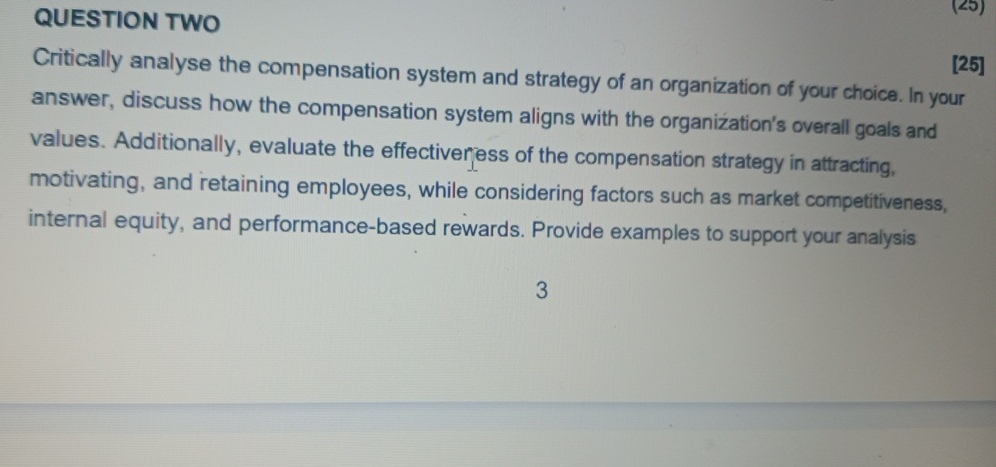 Solved QUESTION TWOCritically analyse the compensation | Chegg.com
