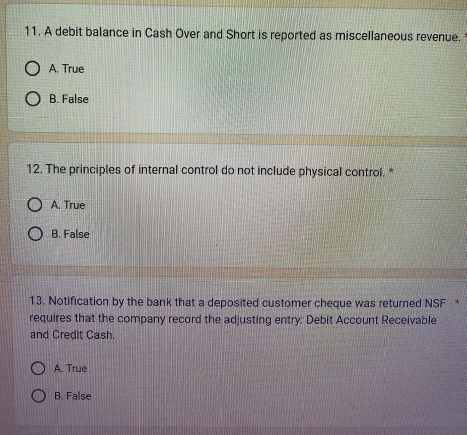 Solved 11. A debit balance in Cash Over and Short is | Chegg.com