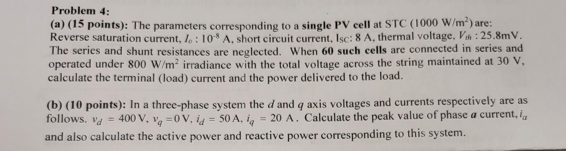 Solved Problem 4: (a) (15 points): The parameters | Chegg.com