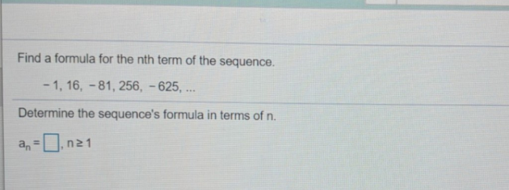 Solved Find a formula for the nth term of the sequence. - | Chegg.com