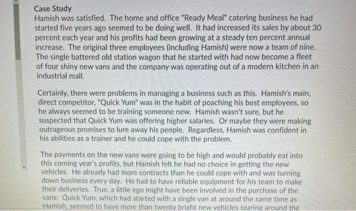 Solved Case Study Hamish was satisfied. The home and office | Chegg.com