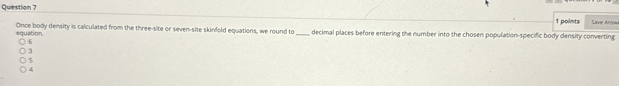 Question 7Once body density is calculated from the | Chegg.com