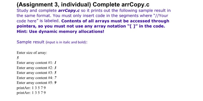Solved (Assignment 3, individual) Complete arrCopy.c Study | Chegg.com