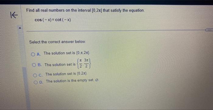 Solved Find all real numbers on the interval [0,2π] that | Chegg.com