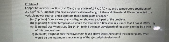 Solved Problem 4 Copper has a work function of 4.70 eV, a | Chegg.com