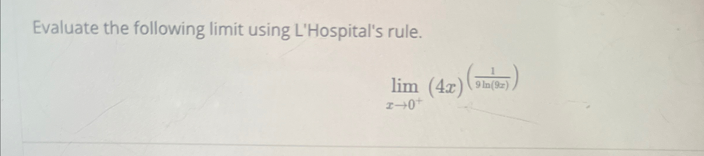 Solved Evaluate the following limit using L'Hospital's | Chegg.com