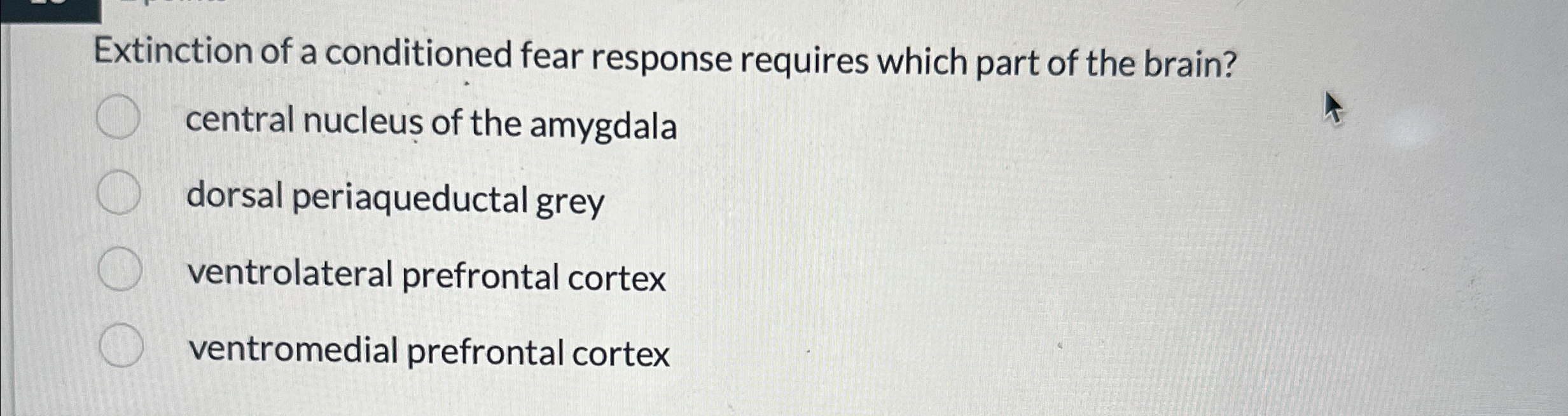 Solved Extinction of a conditioned fear response requires | Chegg.com