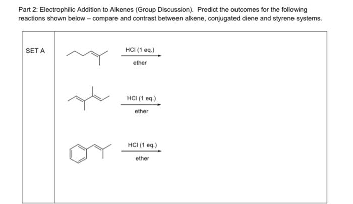 Solved Part 2: Electrophilic Addition to Alkenes (Group | Chegg.com
