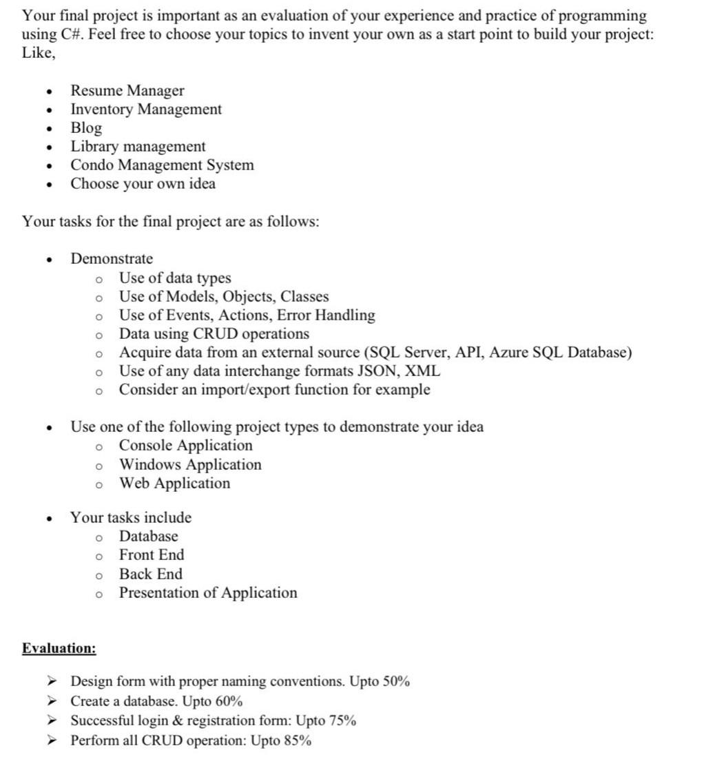 Your final project is important as an evaluation of | Chegg.com