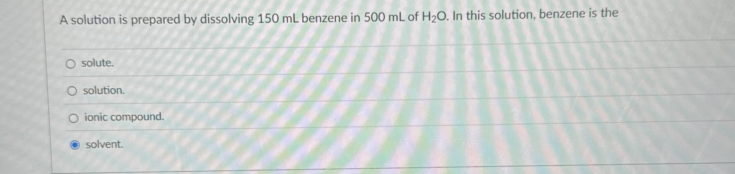 Solved A solution is prepared by dissolving 150 ﻿mL benzene | Chegg.com