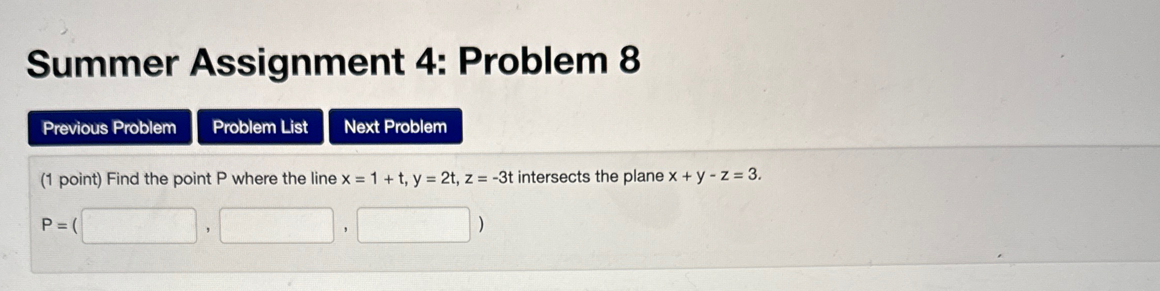 Solved Summer Assignment 4: Problem 8 (1 ﻿point) ﻿Find the | Chegg.com