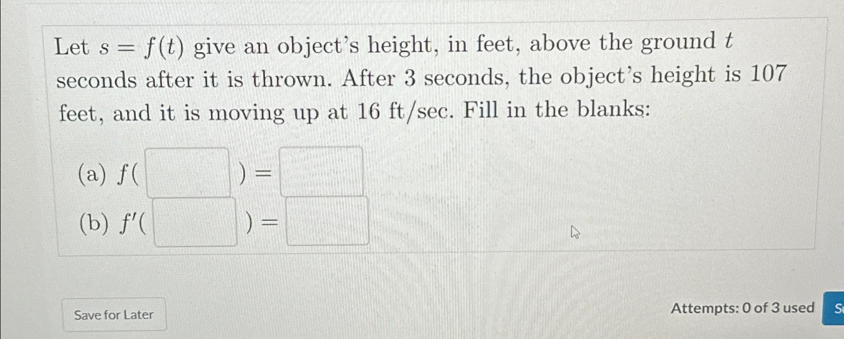 Solved Let s=f(t) ﻿give an object's height, in feet, above | Chegg.com