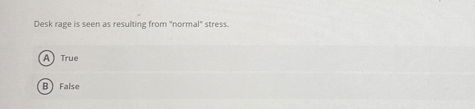Solved Desk rage is seen as resulting from "normal" | Chegg.com