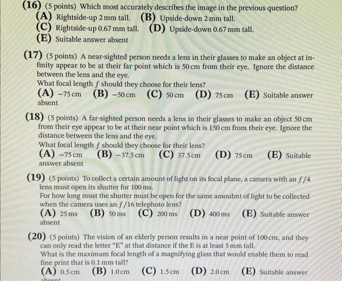 Solved (16) (5 points) Which most accurately describes the | Chegg.com