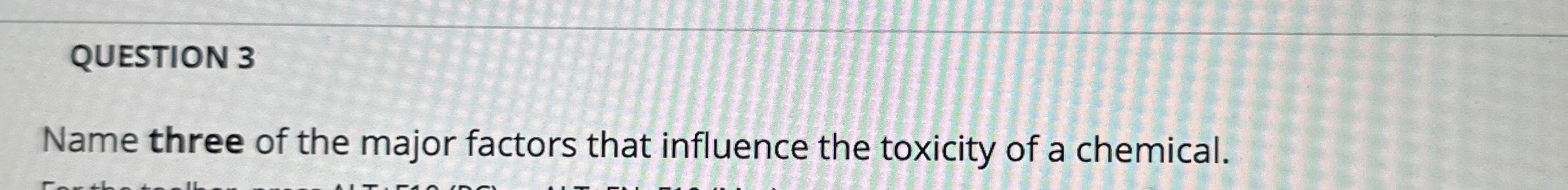 Solved QUESTION 3Name three of the major factors that | Chegg.com