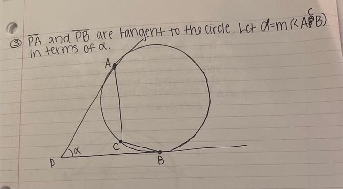 Solved (3) PA and PB are tangent to the circle. Let | Chegg.com