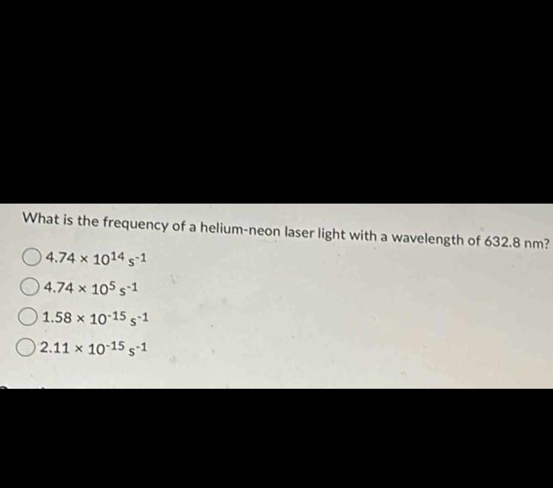 Solved What is the frequency of a helium-neon laser light | Chegg.com