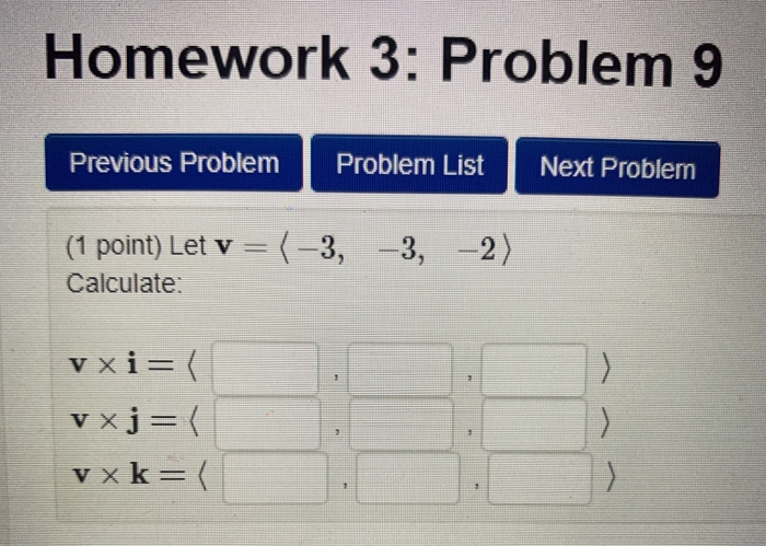 Solved Homework 3: Problem 9 Previous Problem Problem List | Chegg.com