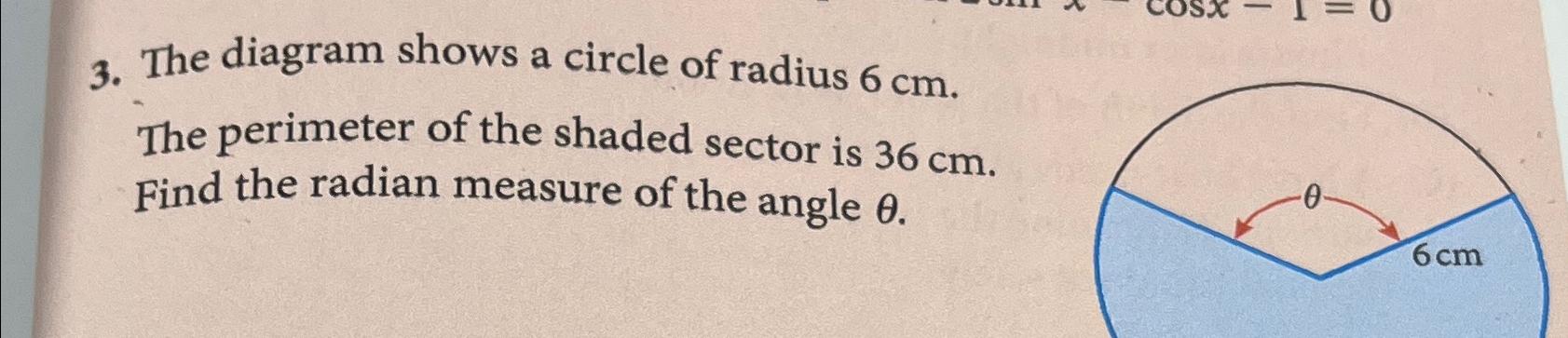 Solved The diagram shows a circle of radius 6cm. ﻿The | Chegg.com