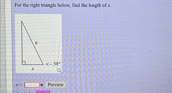 Solved For The Right Triangle Below Find The Length Of X X