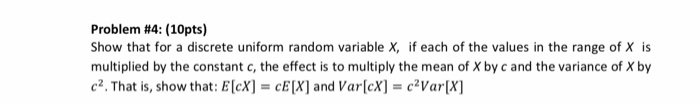 Solved Problem #4: (10pts) Show that for a discrete uniform | Chegg.com