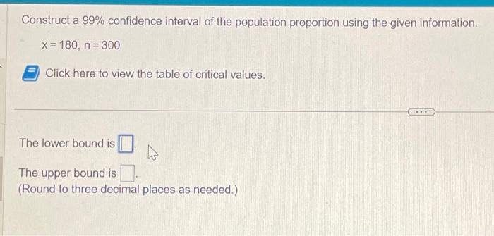 Solved Construct a 99% confidence interval of the population | Chegg.com