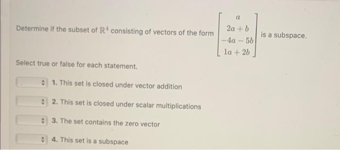 Solved Determine if the subset of R4 consisting of vectors | Chegg.com