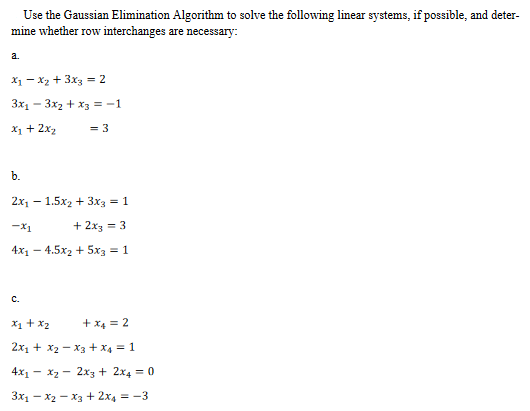 Please solve only using Gaussian Elimination | Chegg.com