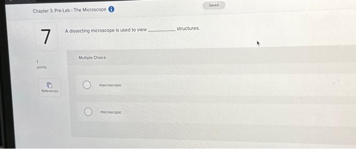 Solved A dissecting microscope is used to view structures. | Chegg.com