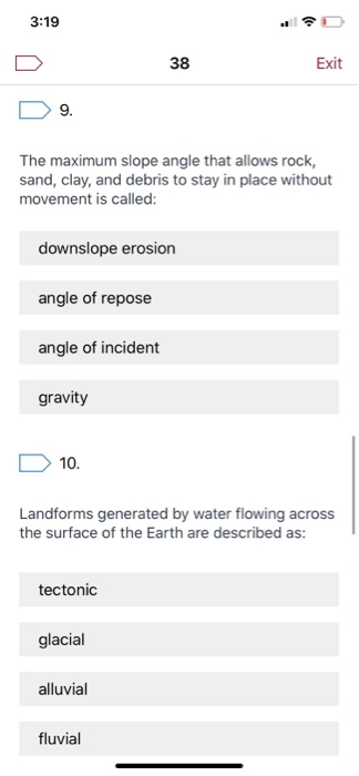Solved 3:19 38 Exit 9. The maximum slope angle that allows | Chegg.com