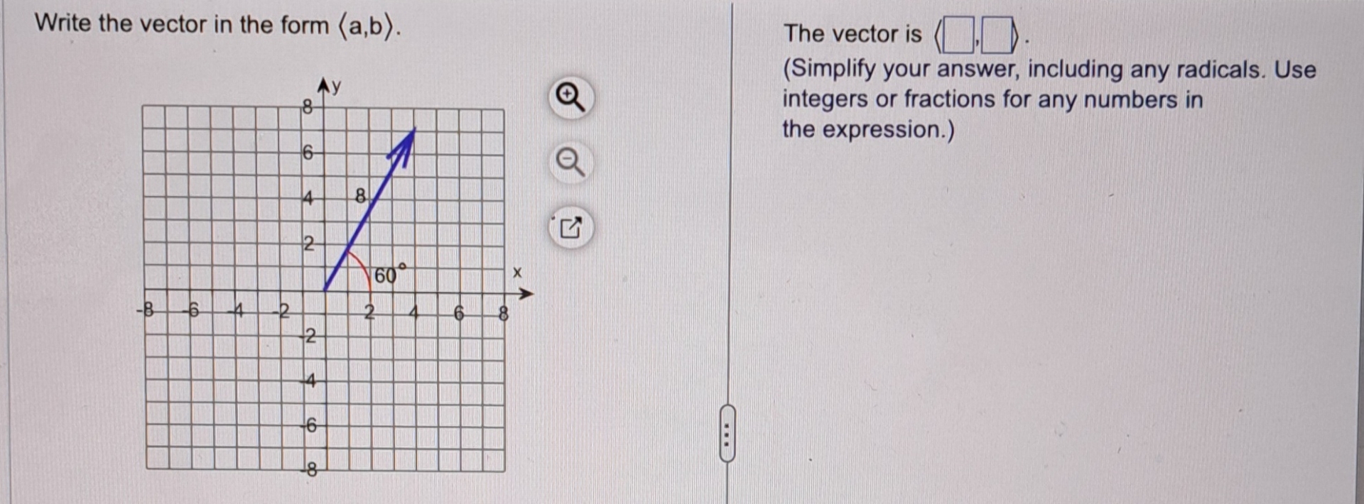 Solved Write the vector in the form (:a,b:).The vector | Chegg.com