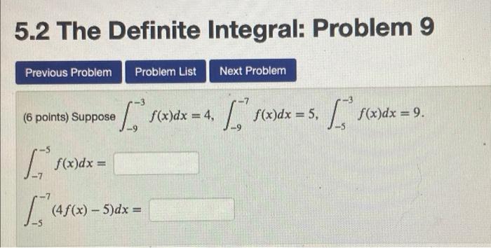 Solved 5.2 The Definite Integral: Problem 9 Previous Problem | Chegg.com