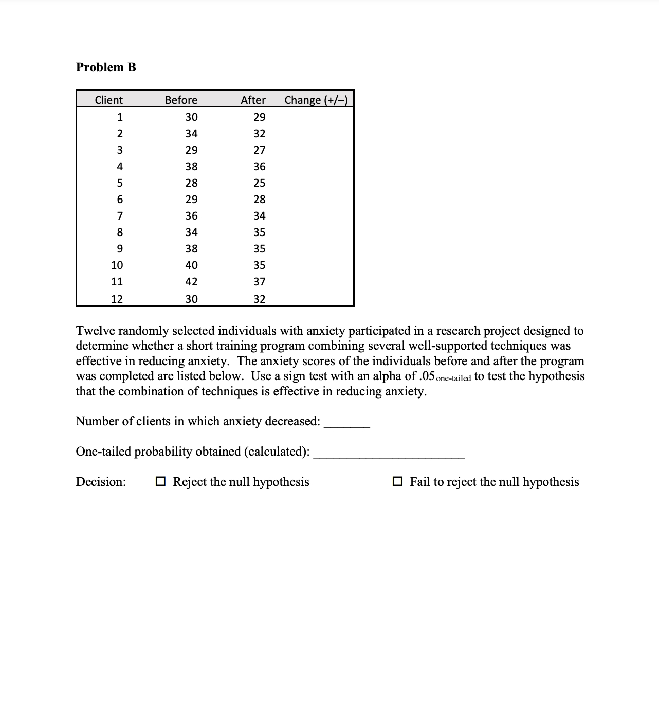 Solved Problem B\table[[Client,Before,After,Change (+-) | Chegg.com