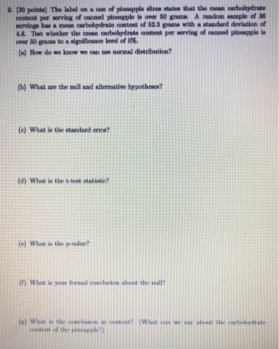 Solved 9. (20 points) The label on a can of pineapple alice | Chegg.com