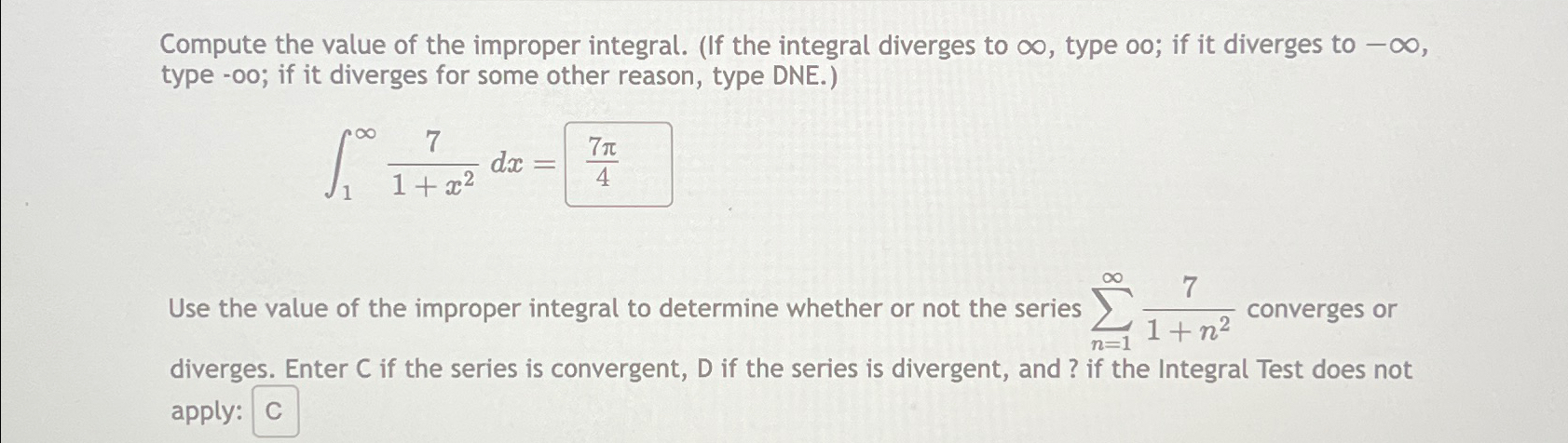Solved Compute the value of the improper integral. (If the | Chegg.com