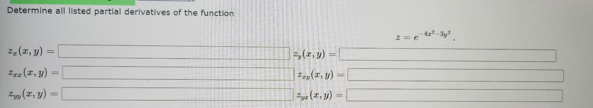 Solved Determine all listed partial derivatives of the | Chegg.com