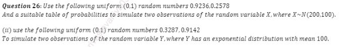 Solved Question 26: Use the following uniform (0,1) ﻿random | Chegg.com