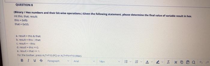 Solved QUESTIONS (Binary / Hex numbers and their bit-wise | Chegg.com