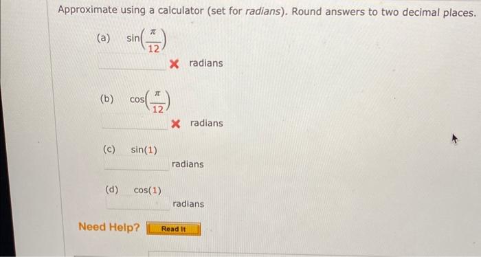Solved Approximate using a calculator (set for radians). | Chegg.com