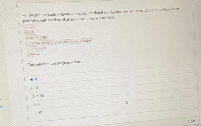 Solved For The Pseudo Code Program Below Assume That The