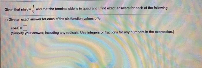Solved Given that sin and that the terminal side is in | Chegg.com