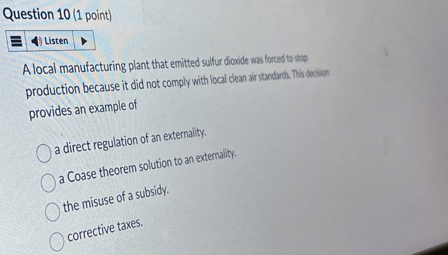 Solved Question 10 (1 ﻿point)A local manufacturing plant | Chegg.com