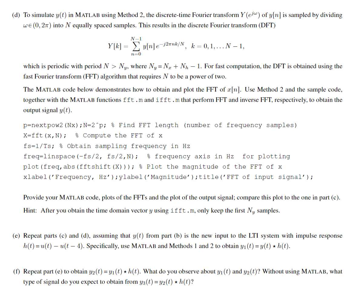 Solved (d) ﻿To simulate y(t) ﻿in MATLAB using Method 2, ﻿the | Chegg.com