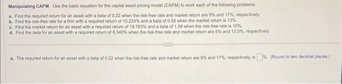 Solved Manipulating CAPM Use the basic equation for the | Chegg.com