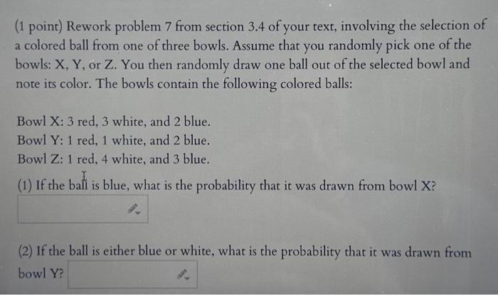 Solved (1 point) Rework problem 7 from section 3.4 of your | Chegg.com
