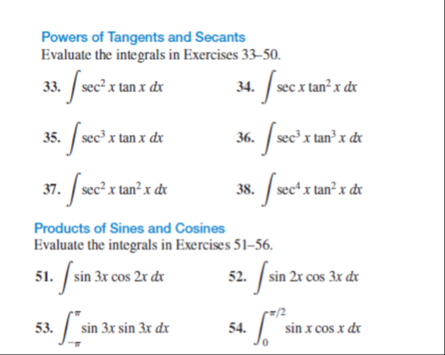Solved Powers of Tangents and Secants Evaluate the integrals | Chegg.com