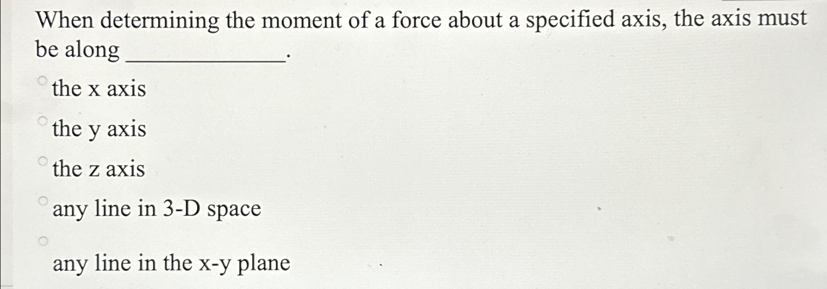 Solved When determining the moment of a force about a | Chegg.com